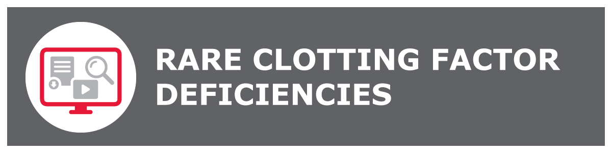 WFH eLearning Platform - Rare Clotting Factor Deficiencies